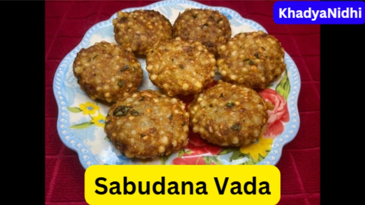 Sabudana Vada | Crispy Sabudana Vada | Sabakki Vada | Tea Time Snack ...