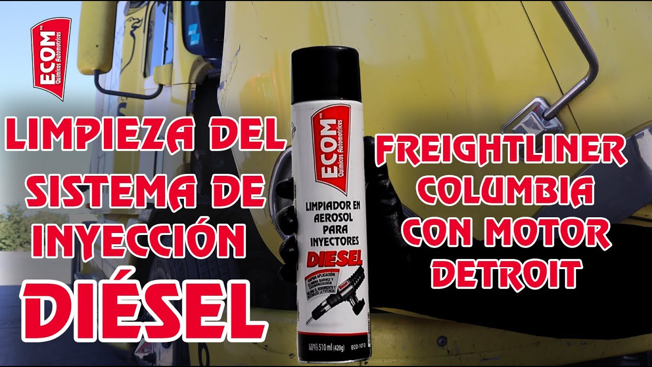 🚘🚖🚛LIMPIEZA DEL SISTEMA DE INYECCIÓN DIÉSEL FREIGHTLINER COLUMBIA CON ...