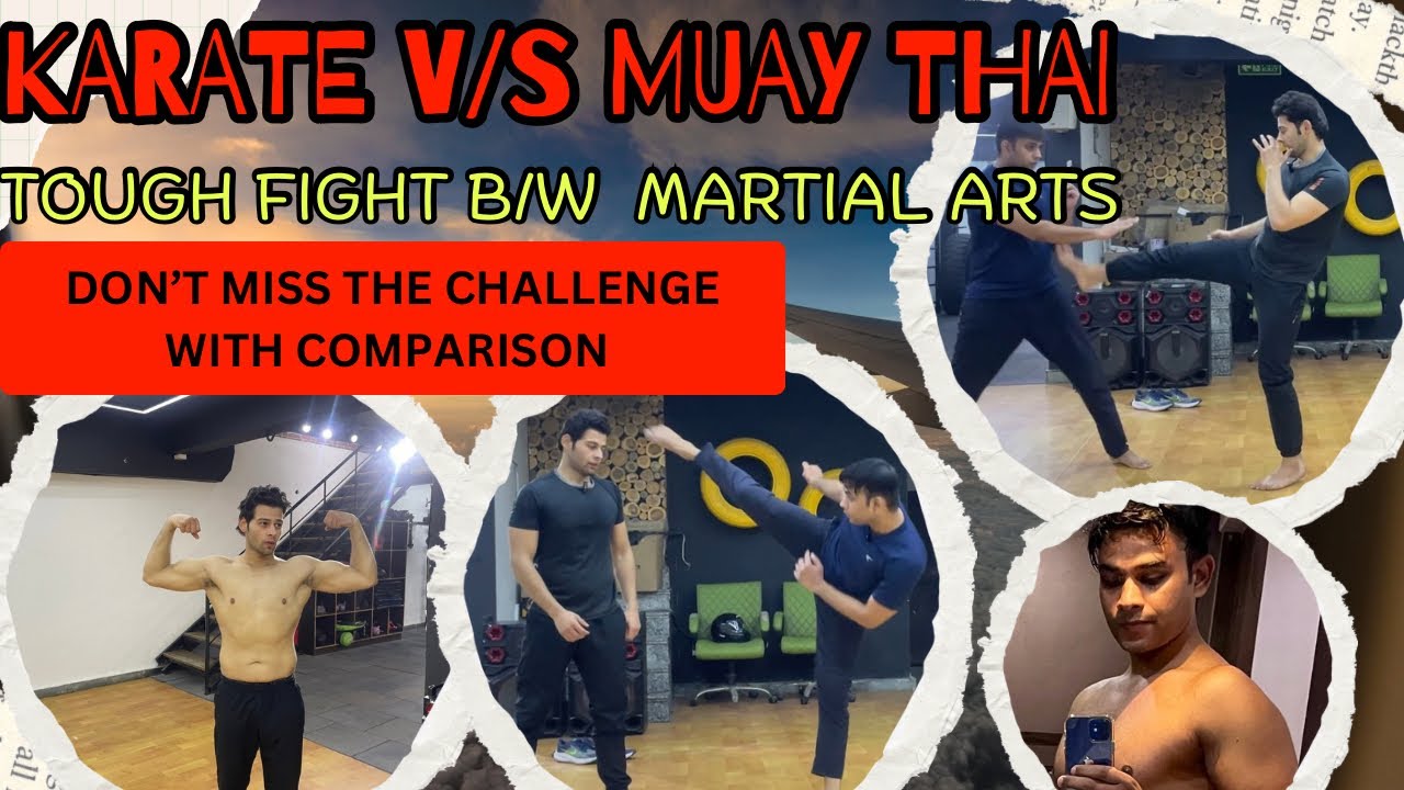 Kya hua Jab Takraye Karate aur Muay Thai Champions??? | Must Watch ...