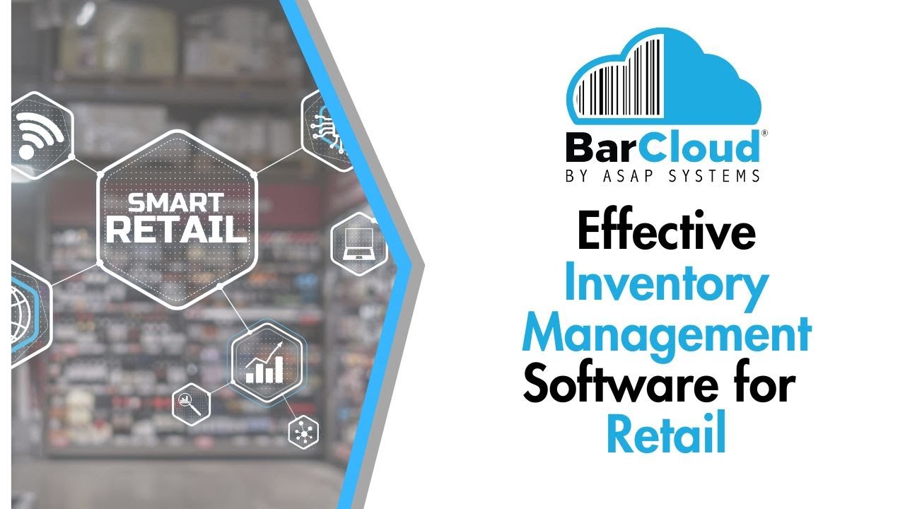 Effective Inventory Management for Retail Business - Barcode Inventory ...