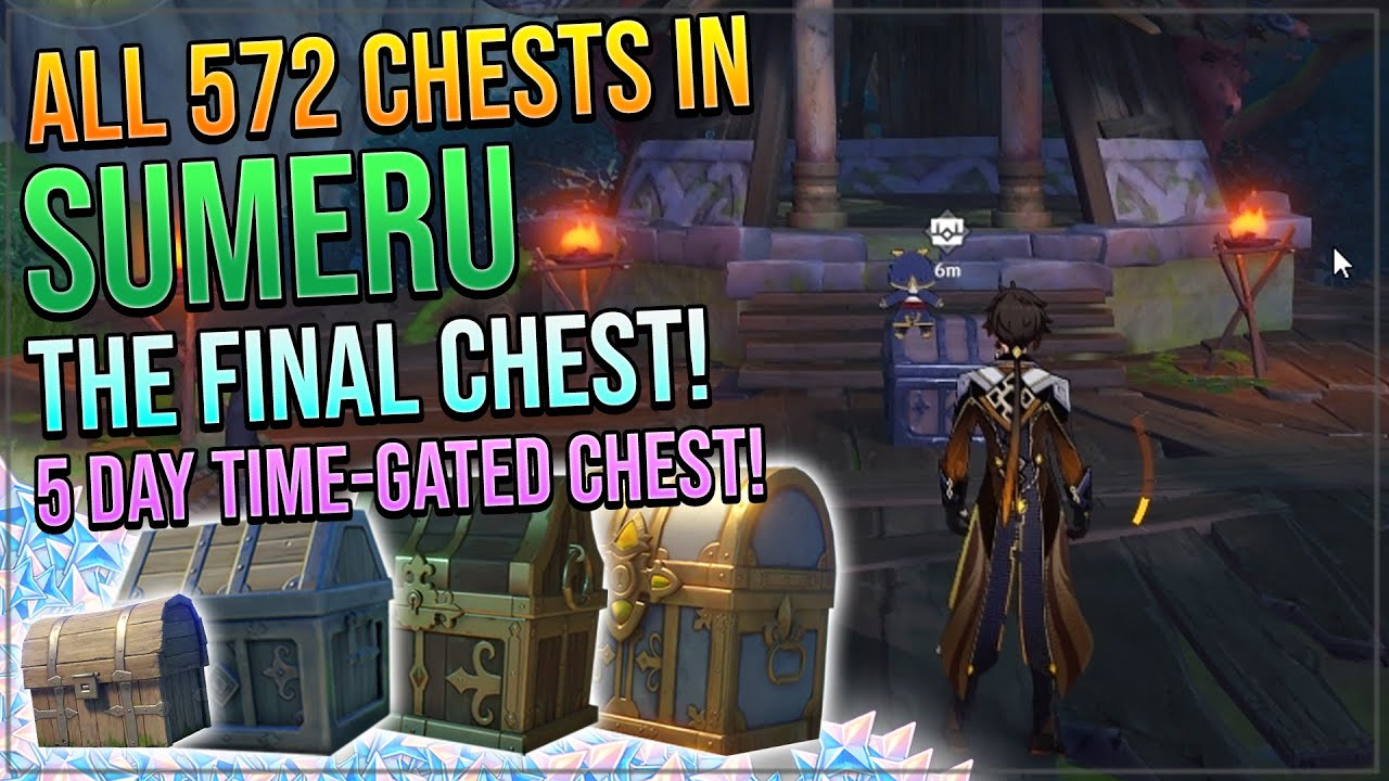 ALL 572 CHESTS IN SUMERU FINISHED! | FINAL CHEST! - YouTube