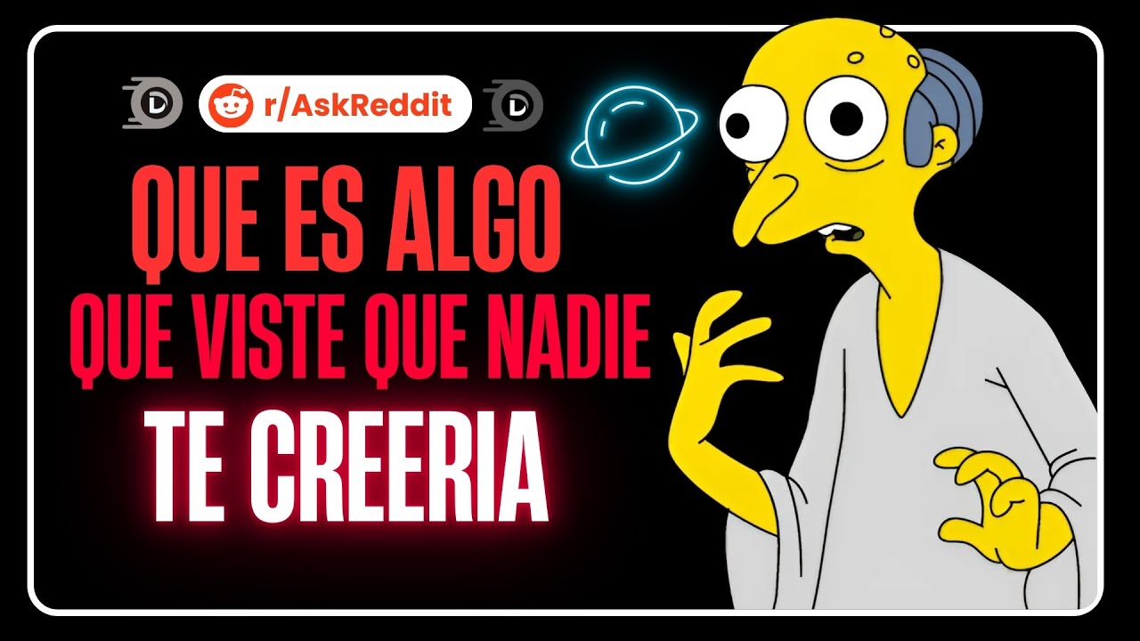 ¿Que es ALGO QUE VISTE que nadie CREERIA? 👀 - Preguntas de Reddit ...
