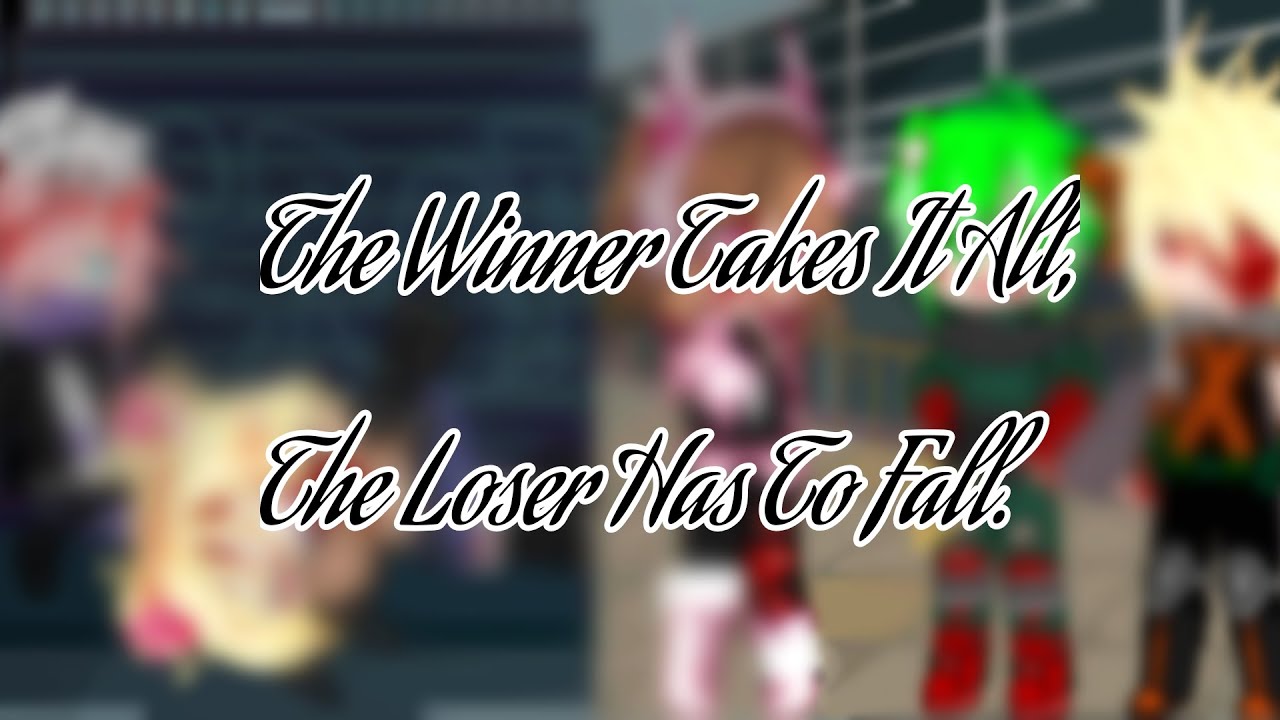 So The Winner Takes It All The Loser Has To Fall / Angst / No ships ...