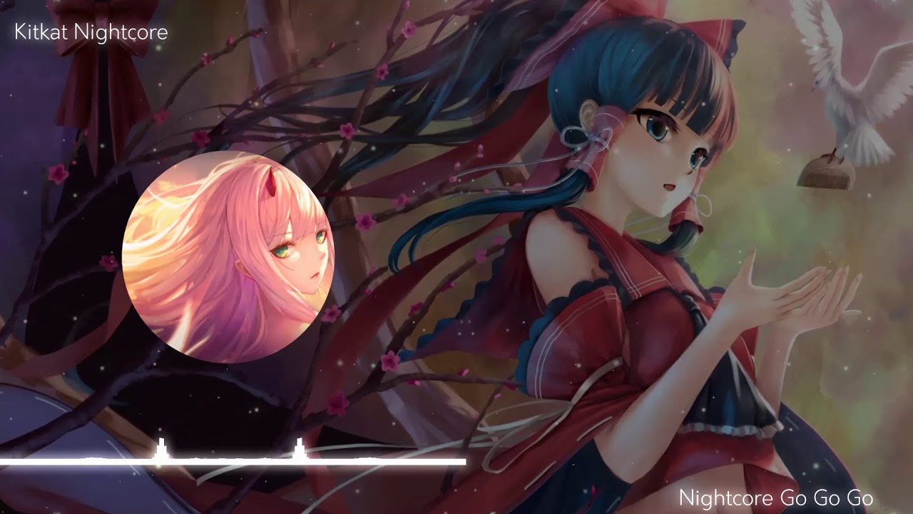 Nightcore↬Go Go Go - YouTube