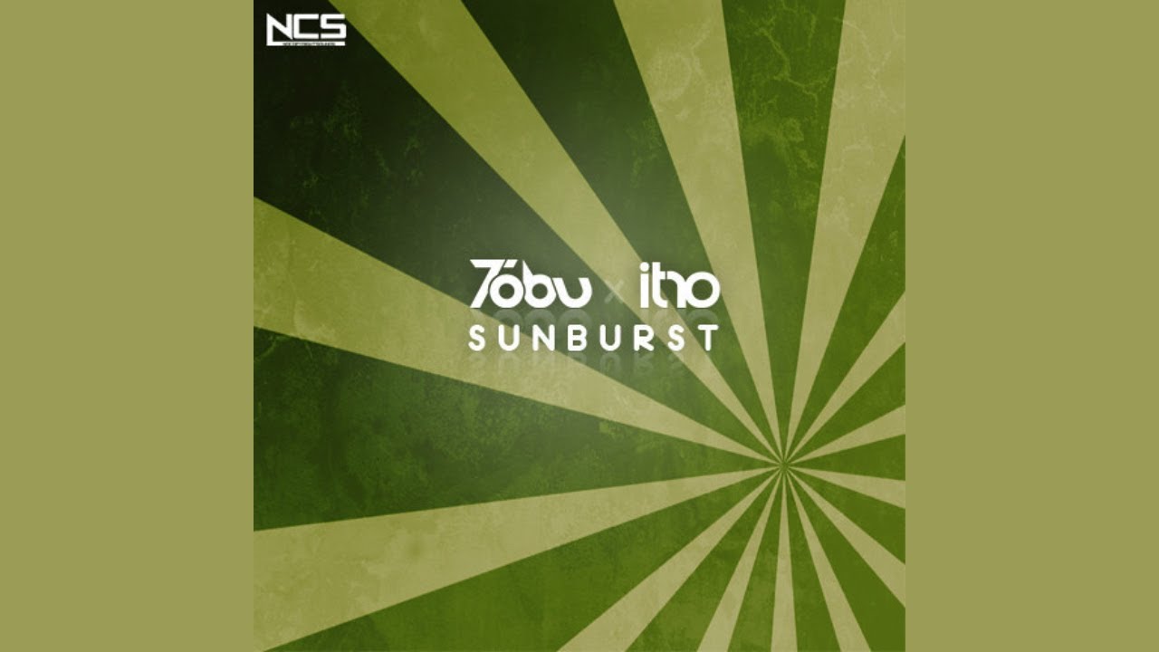 Tobu & Itro - Sunburst [NCS Release] - YouTube