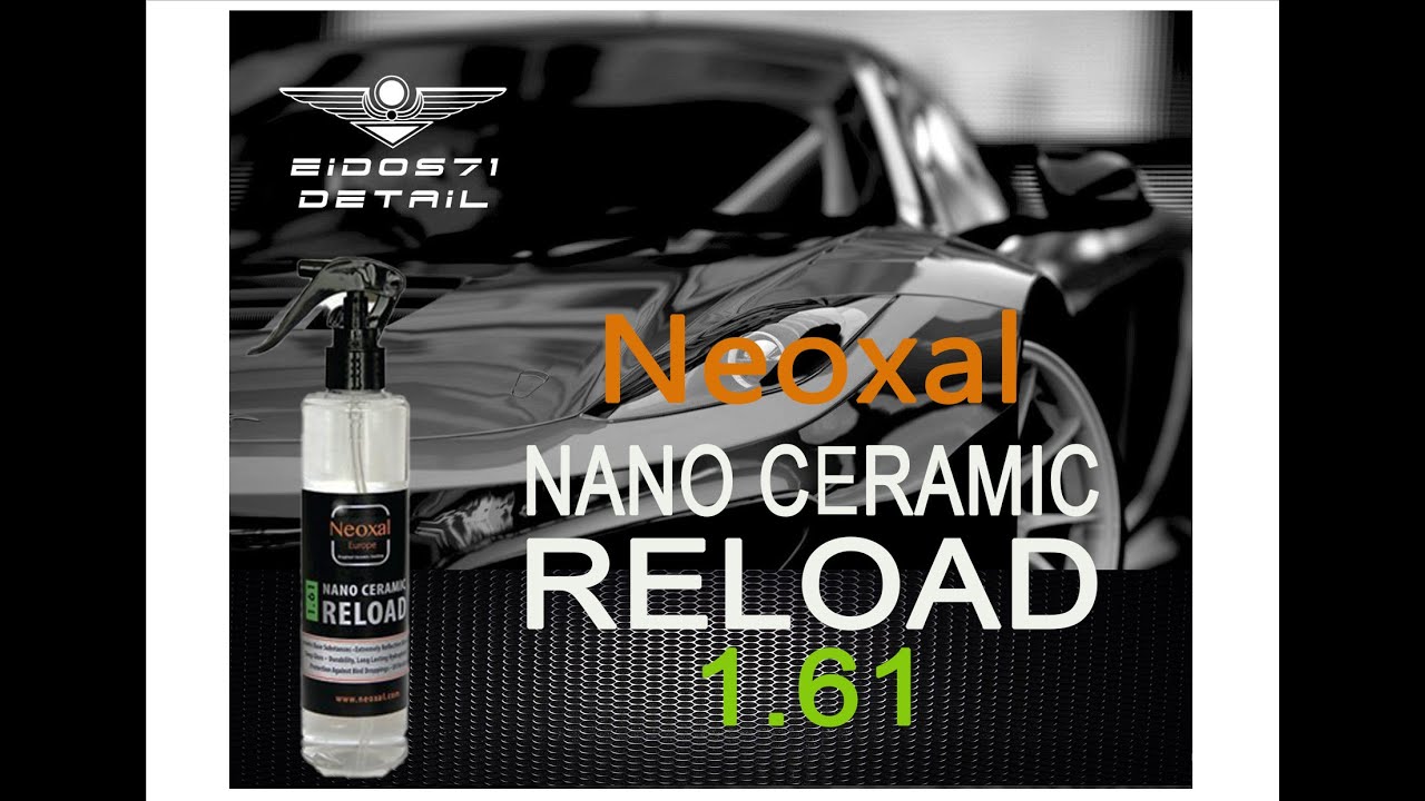 Neoxal Nano Ceramic Reload 1 61 - prezentacja i rozpoczęcie testu ...