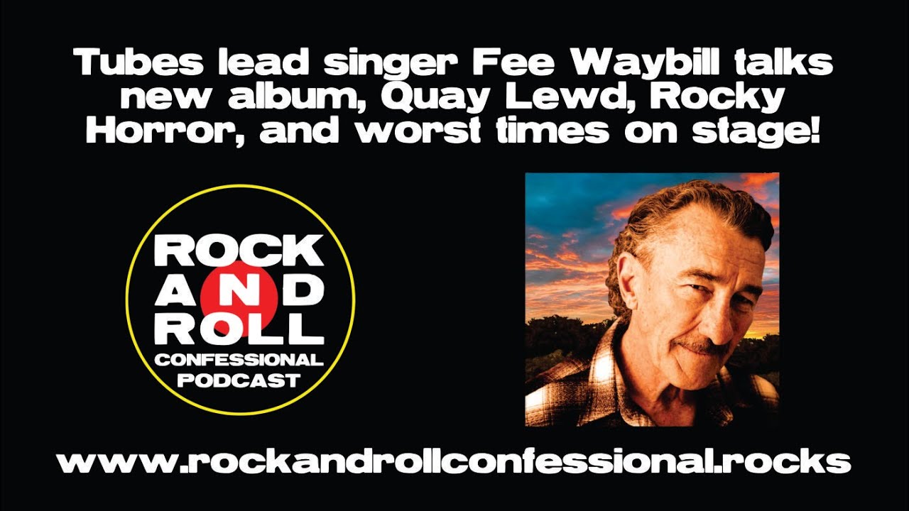 Tubes lead singer Fee Waybill talks new album, Quay Lewd, Rocky Horror ...