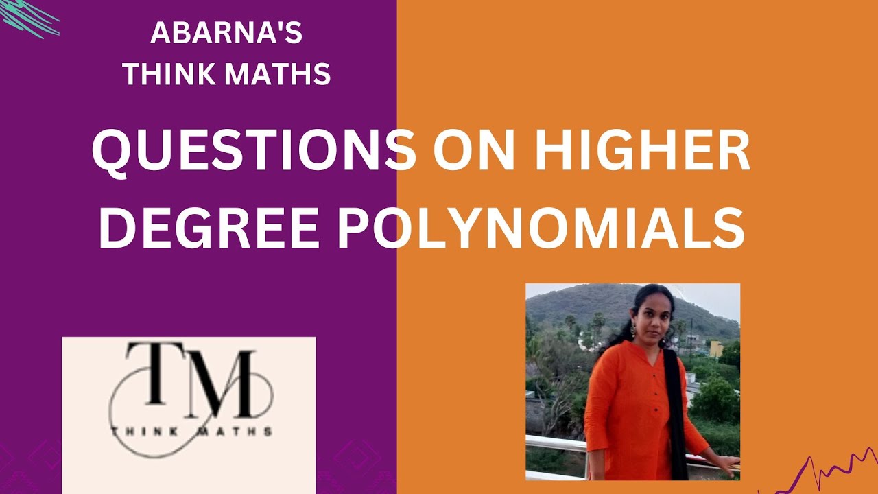 How to solve questions on HIGHER DEGREE POLYNOMIALS| finding roots of ...