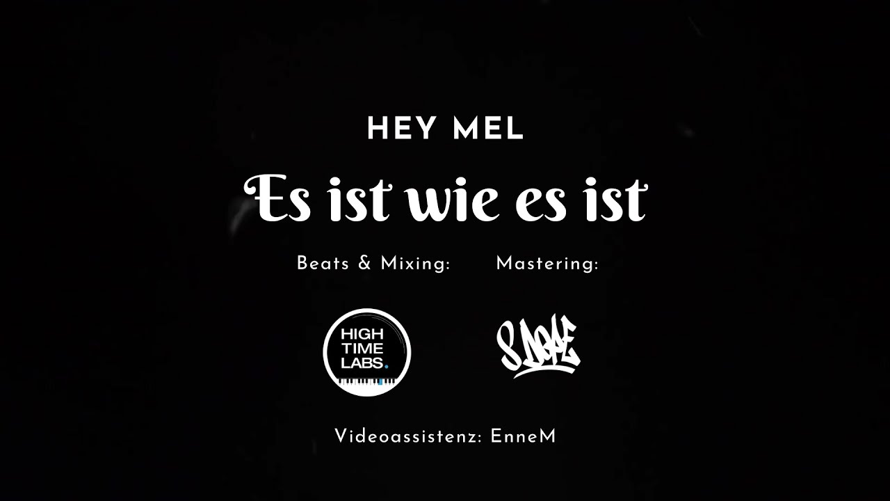 Hey Mel Es ist wie es ist - YouTube