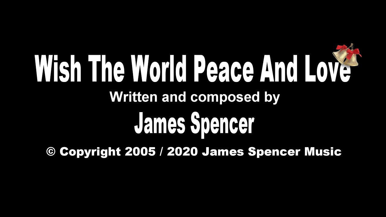 Wish The World Peace And Love (Original Christmas song) - YouTube