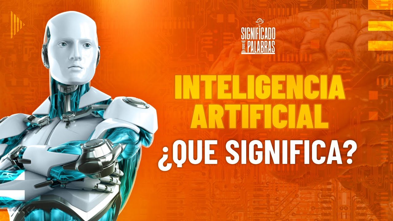 Inteligencia Artificial 🤖 - ¿Qué Significa? DEFINICIÓN BY SIGNIFICADO ...