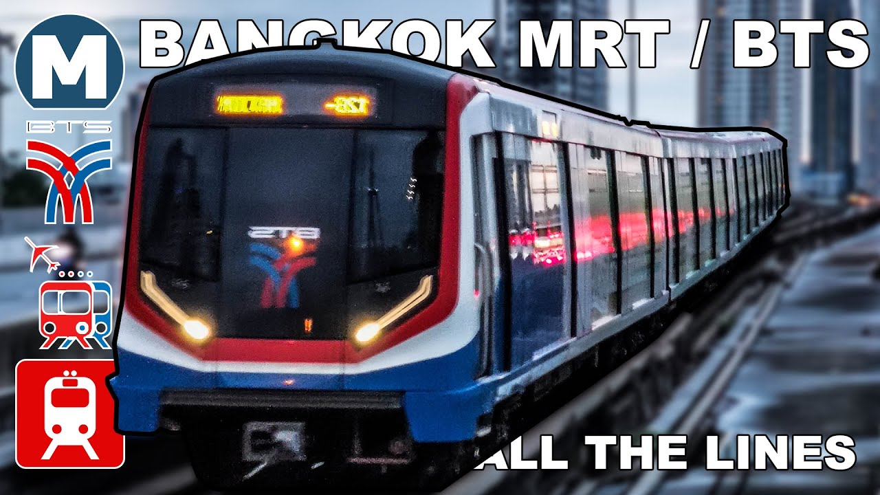 🇹🇭 Bangkok Urban Rail - All the Lines ( BTS / MRT / SRT / ARL ) (2022) (4K) - YouTube