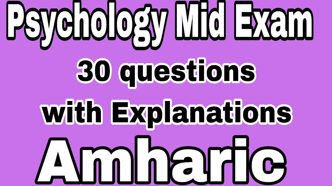 Psychology Mid Exam part 60#freshman#Ethiopia#remedial - YouTube