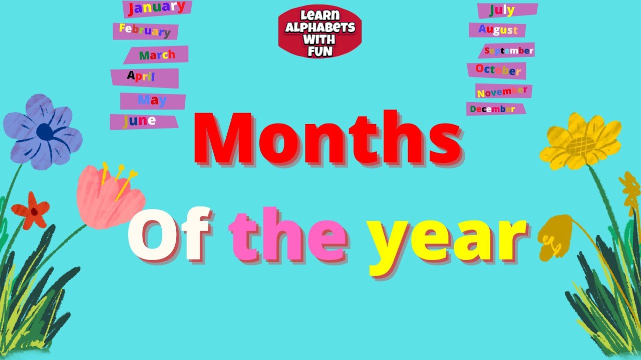 Months of the Year Song - January, February, March for kids - YouTube