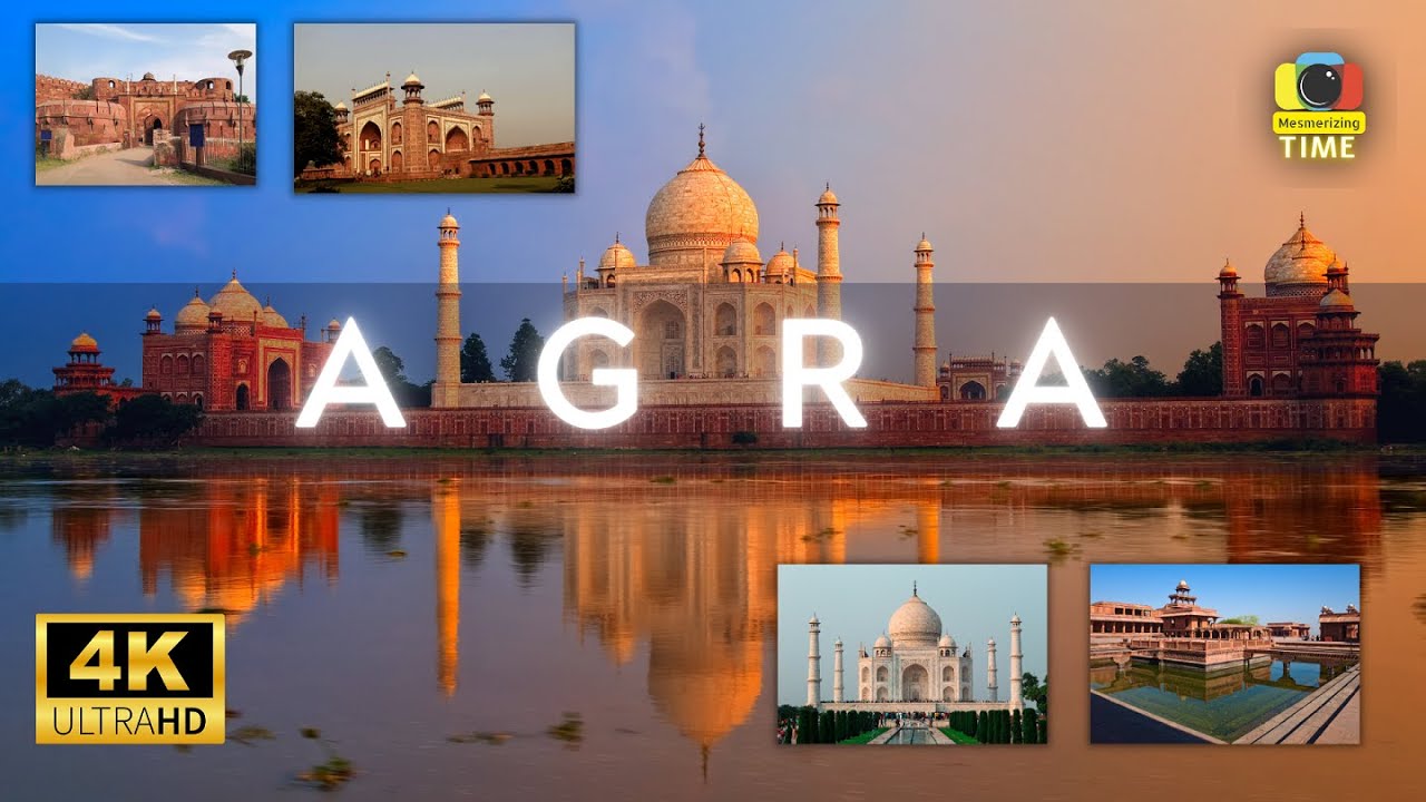 Agra 4k India Uttar Pradesh Taj Mahal - Travel Film - Travel India ...