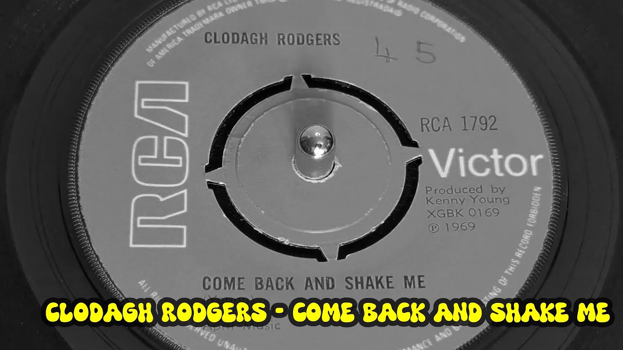 Clodagh Rodgers - Come Back and Shake Me (1969 7" Single) - YouTube
