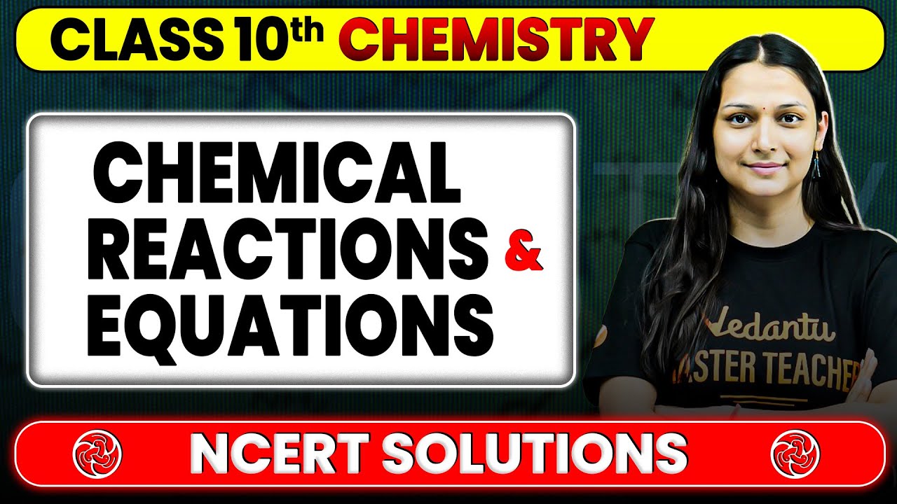 Chemical Reactions and Equations - NCERT Solutions | Class 10 Chemistry ...
