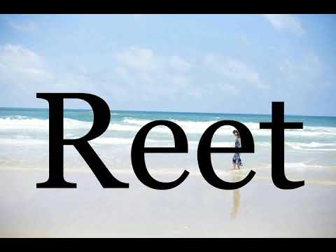 How To Pronounce Reet🌈🌈🌈🌈🌈🌈Pronunciation Of Reet - YouTube
