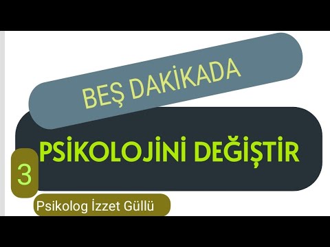 Beş Dakikada Psikolojini Değiştir (3)