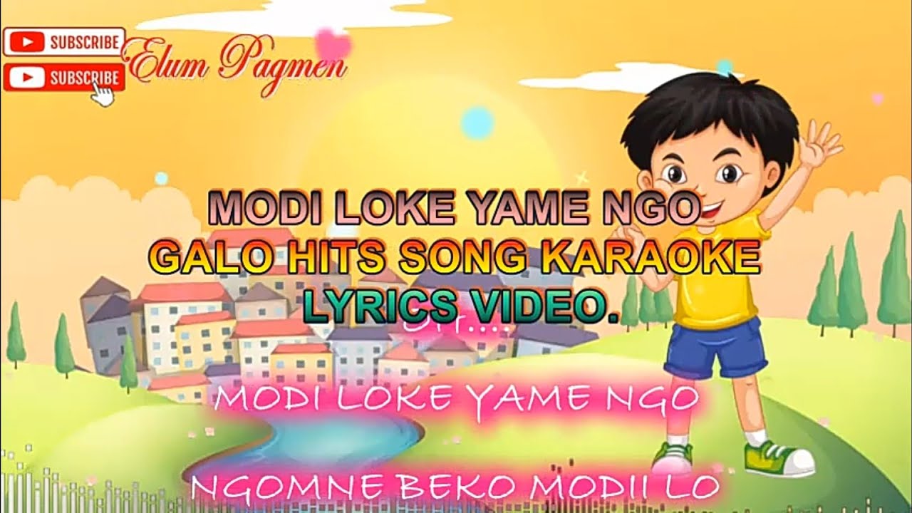 modi loke yame ngo galo karaoke lyrics video - YouTube