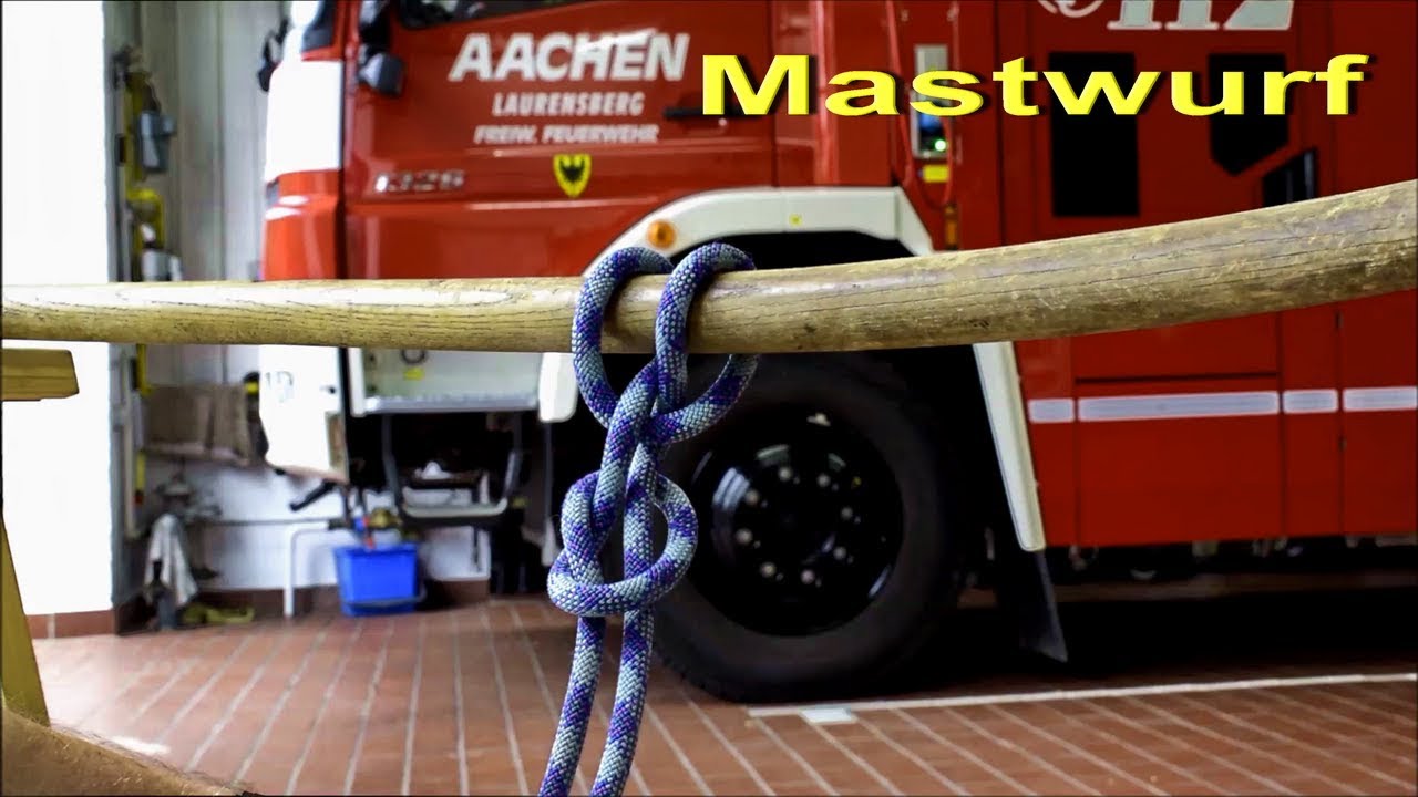 Knoten und Stiche der Feuerwehr: Der Mastwurf - YouTube