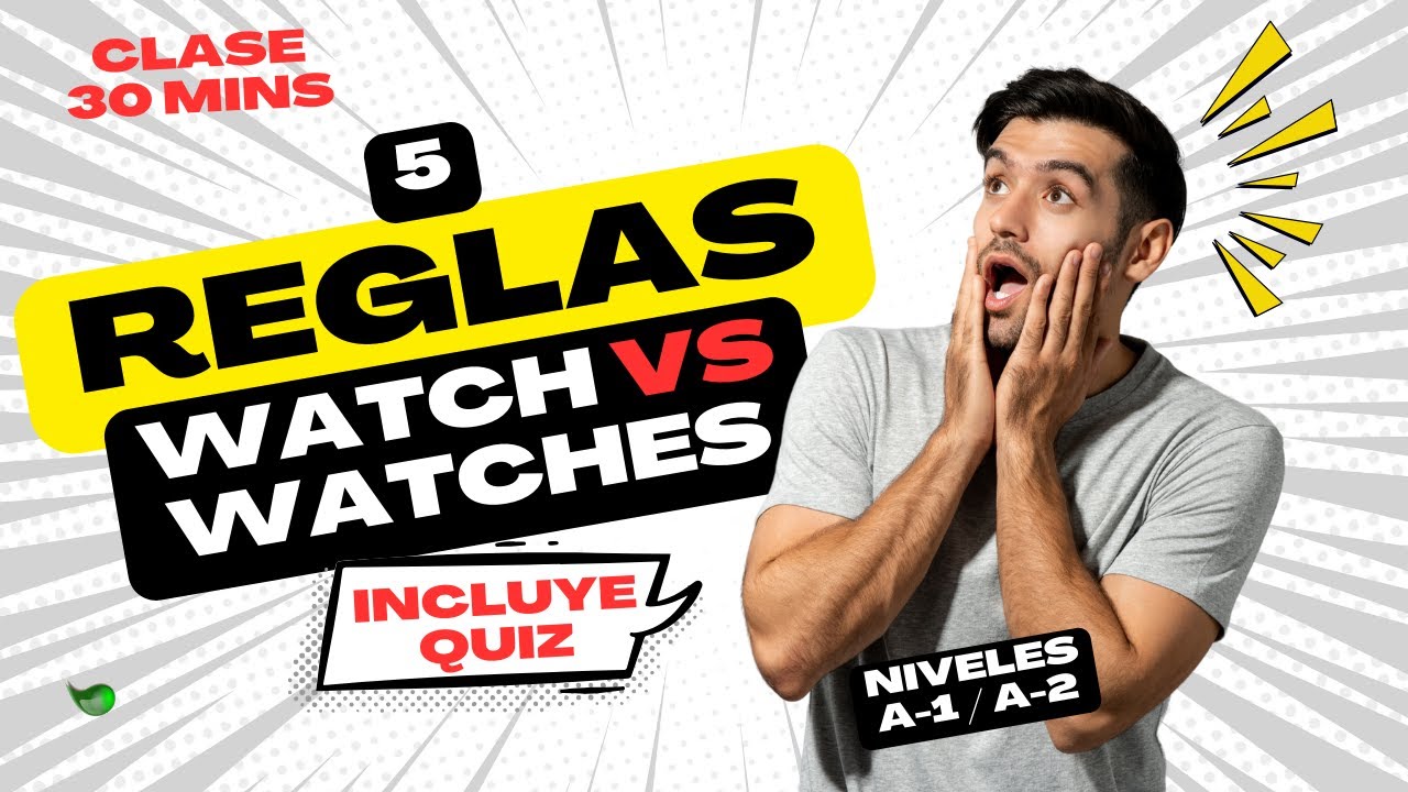 Aprende a usar WATCH, GO y otros verbos para terceras personas, ¡No más ...