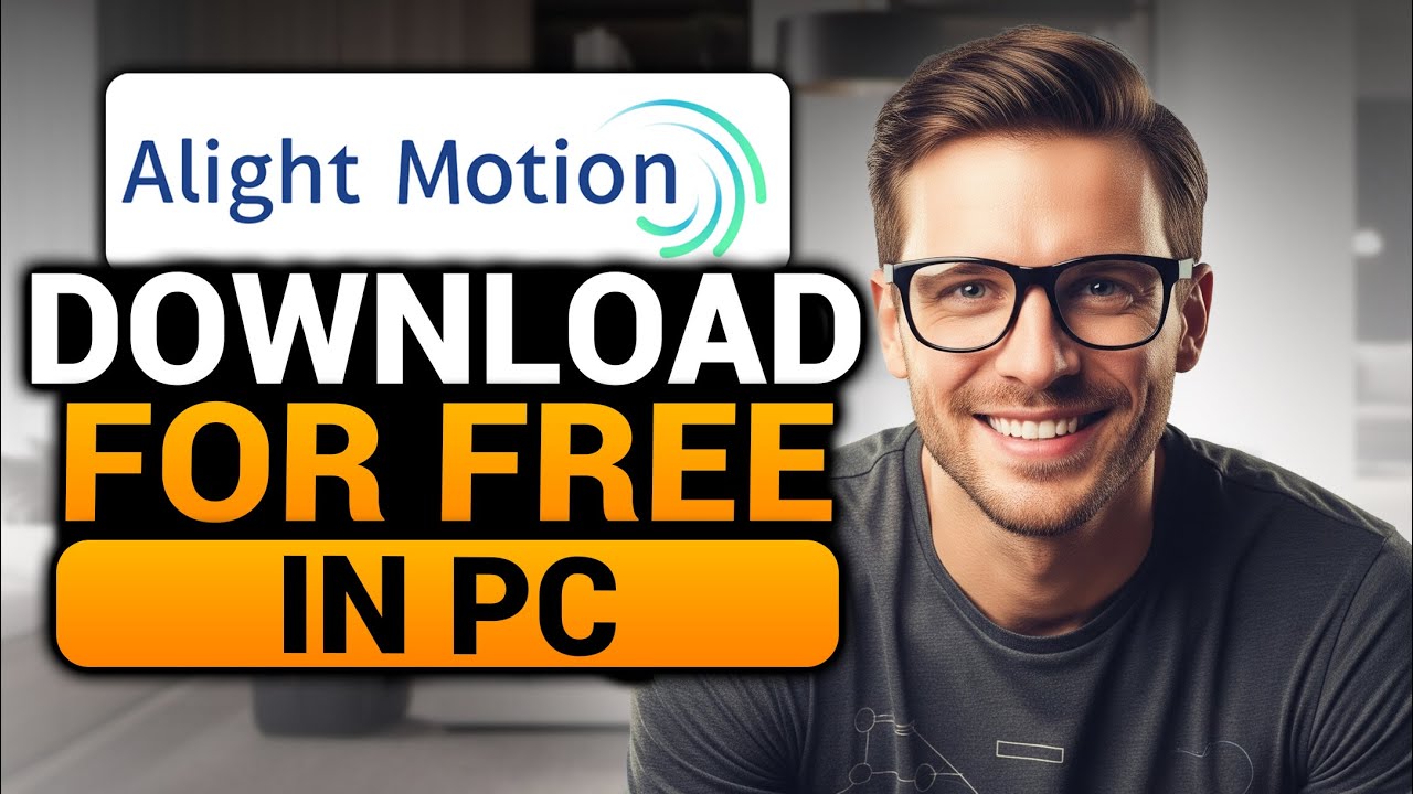How To Download Alight Motion On PC (FREE) | 100% WORKS | FAST & EASY ...
