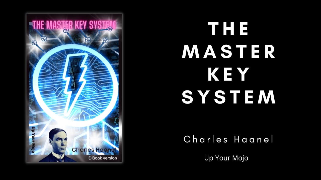 The Master Key System by Charles Haanel Book Excerpt. Full video in ...