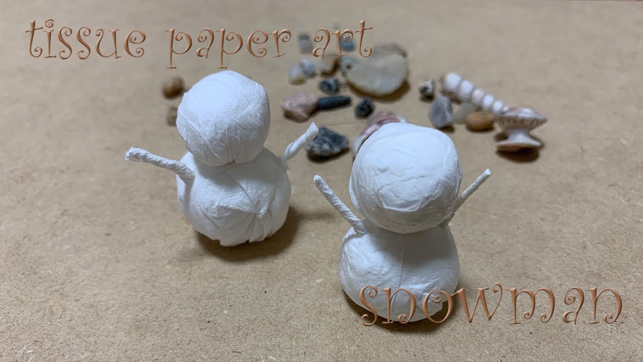 How to make Snowman with tissue paper - YouTube