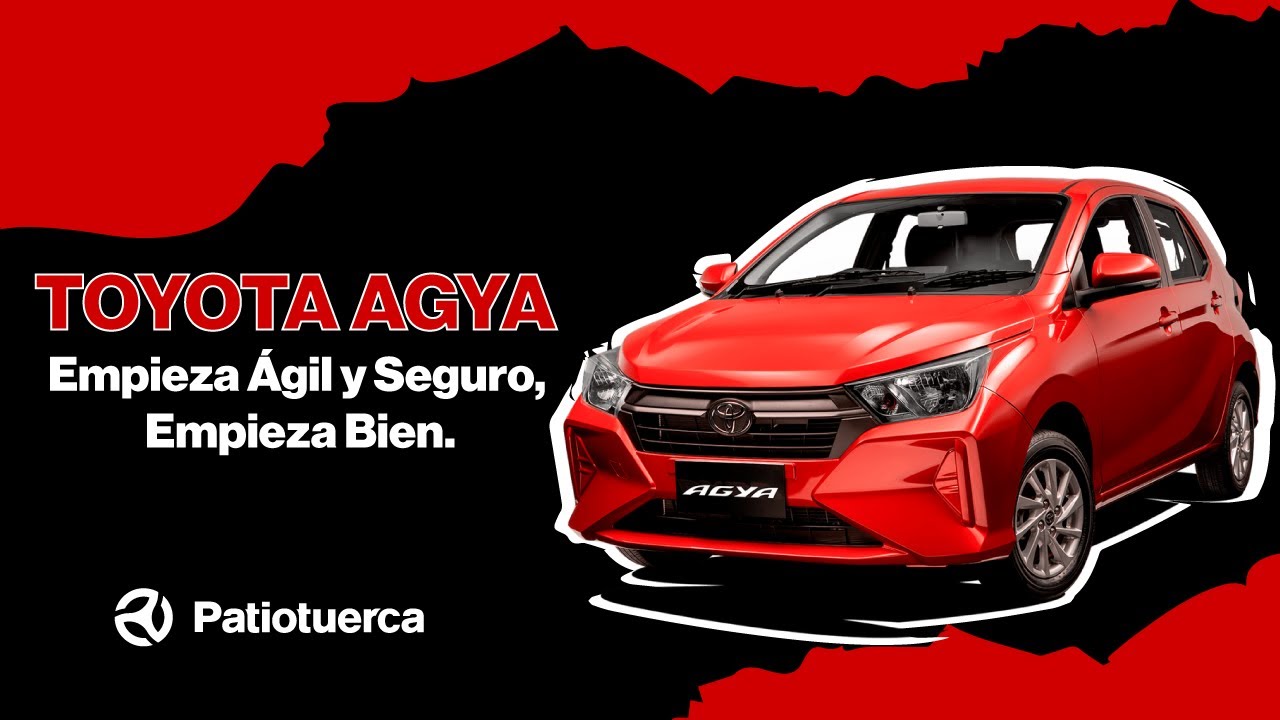 TOYOTA AGYA - Empieza Ágil y Seguro, Empieza Bien. - YouTube