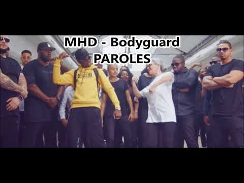 MHD - Bodyguard (PAROLES)