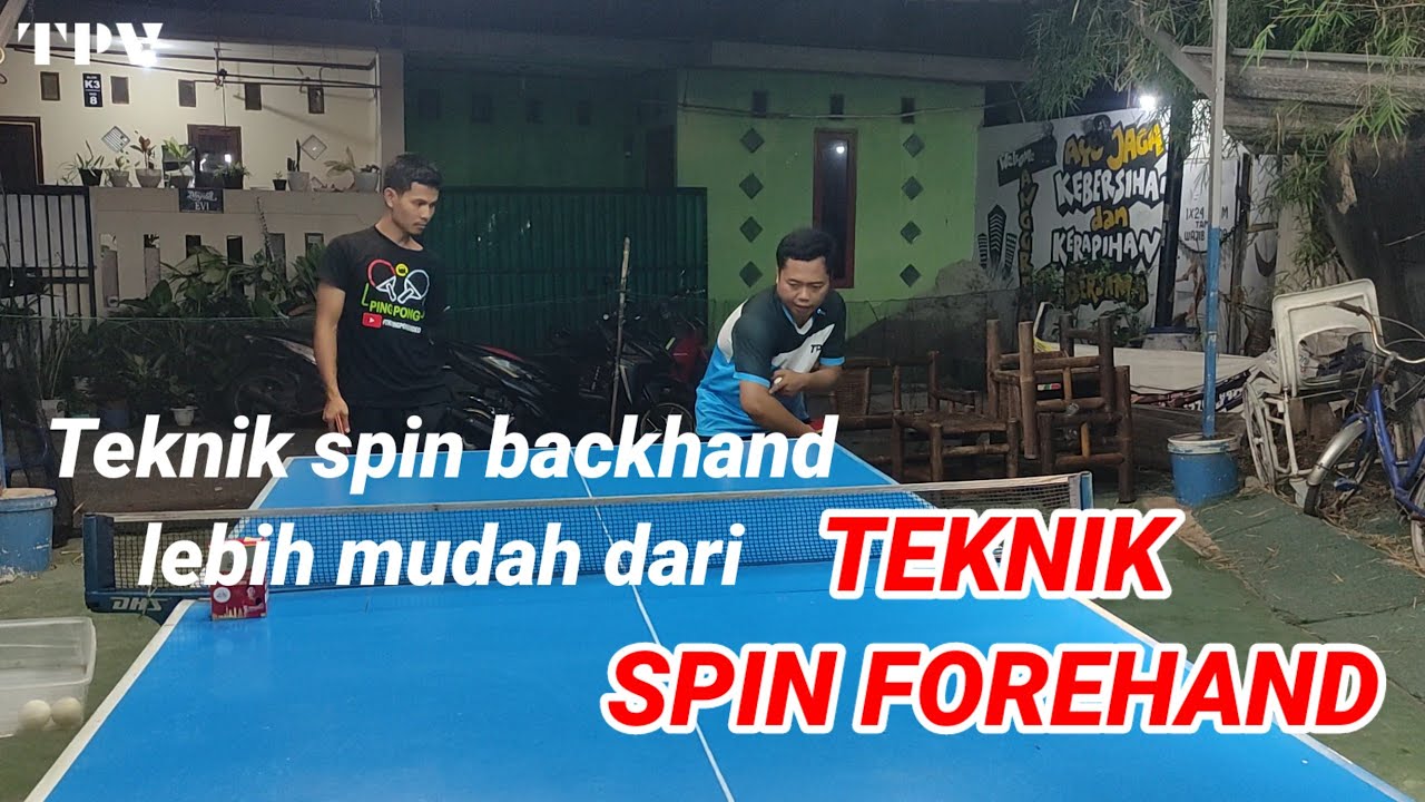 teknik spin backhand bola isi backspin tenis meja itu tidak serumit ...