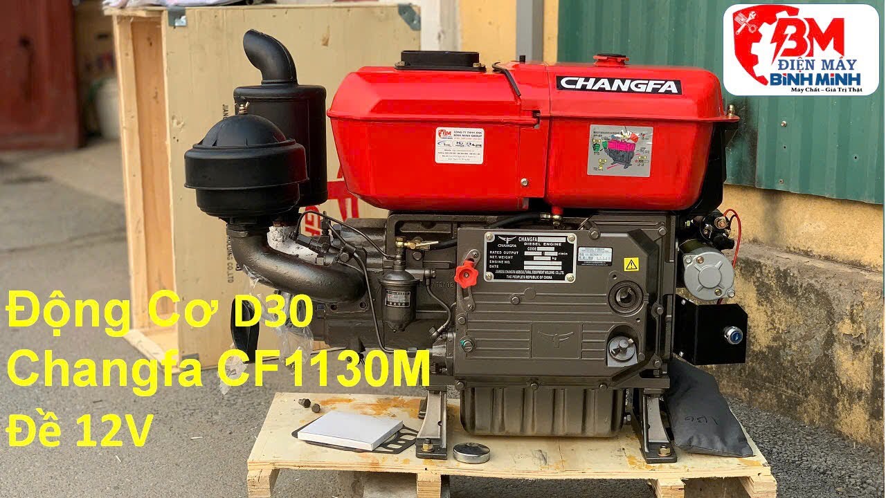 Máy Nổ – Động Cơ Diesel Changfa CF1130M (D30 Nước Đề) Hàng Chính Hãng ...