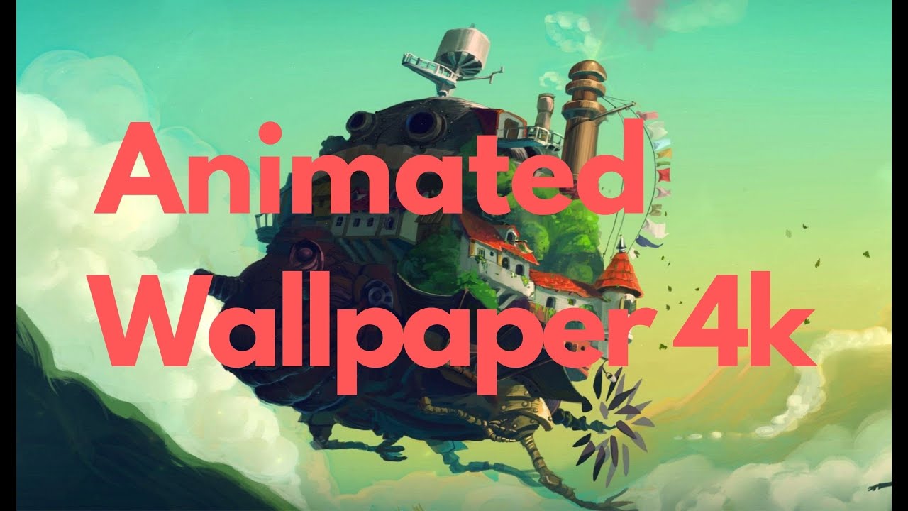 Howl’s Moving Castle 4k Wallpaper - YouTube