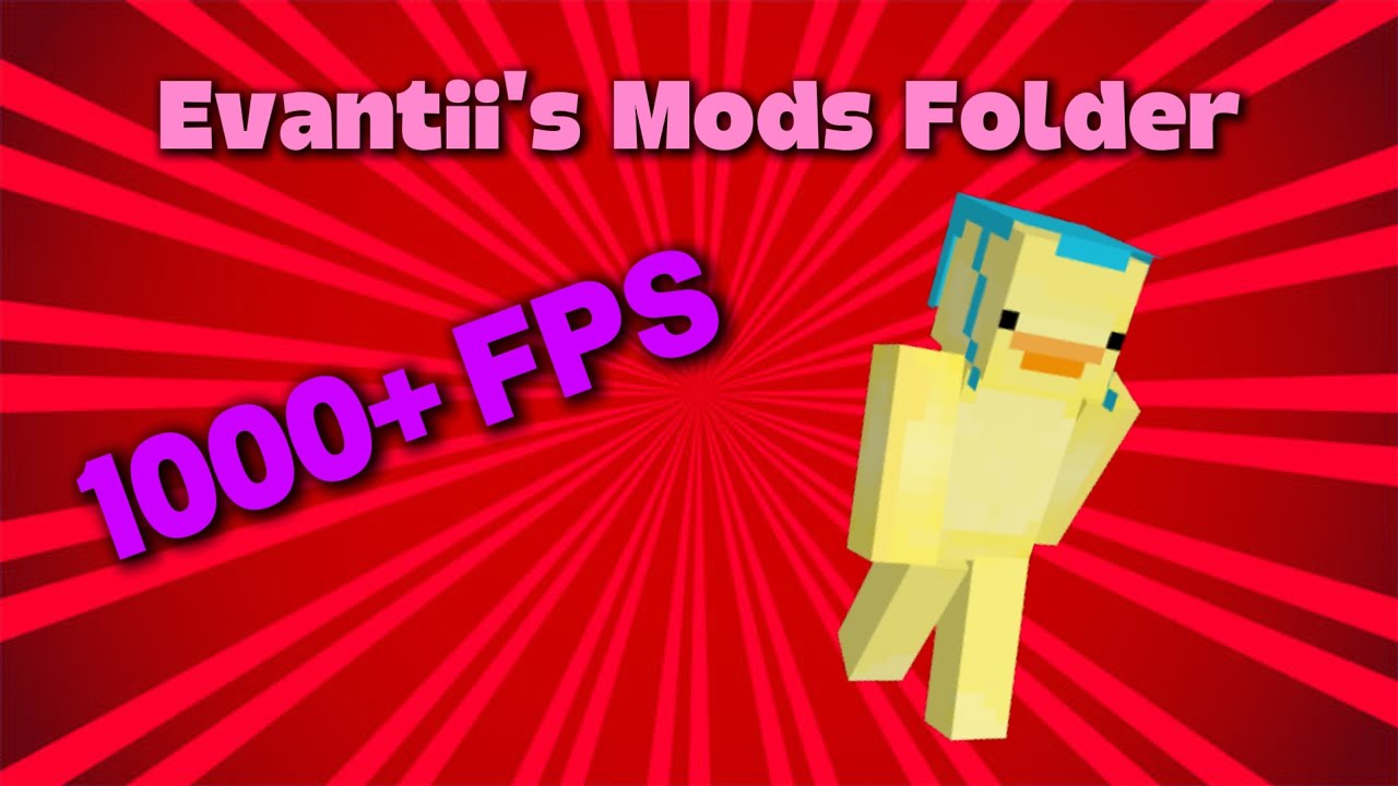 Evantii Mods Folder 1000+ FPS | 1.19.2+ - YouTube