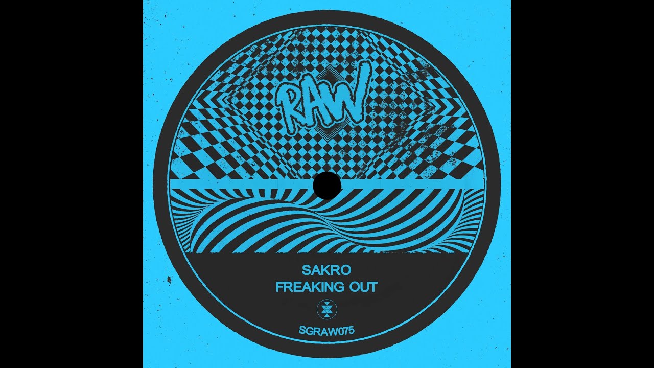 Sakro - Freaking Out (Original Mix) - YouTube