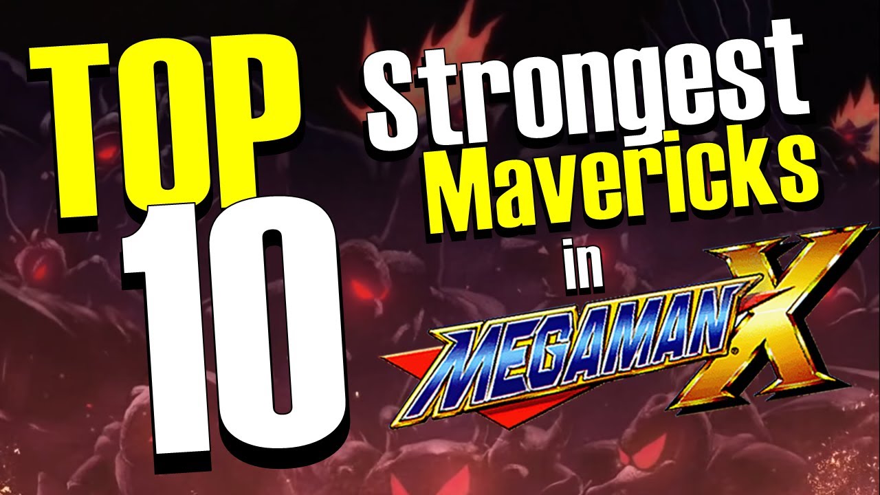Top 10 Mega Man X Strongest Mavericks - YouTube