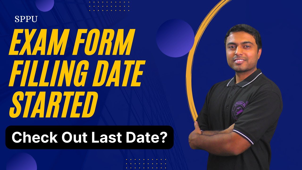 SPPU Exam Form Filling Date Schedule | What's Last Date ? | # ...