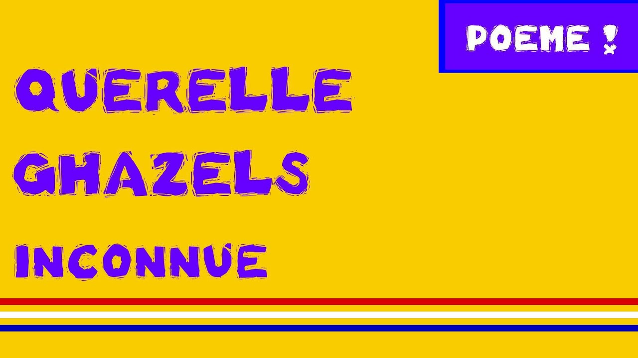 Poème - QUERELLE : GHAZELS Audio et illustrations - YouTube