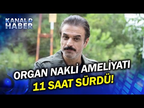 Oyuncu Ufuk Özkan'dan Sevindirici Haber! Özkan'ın Organ Nakli Başarılı Geçti