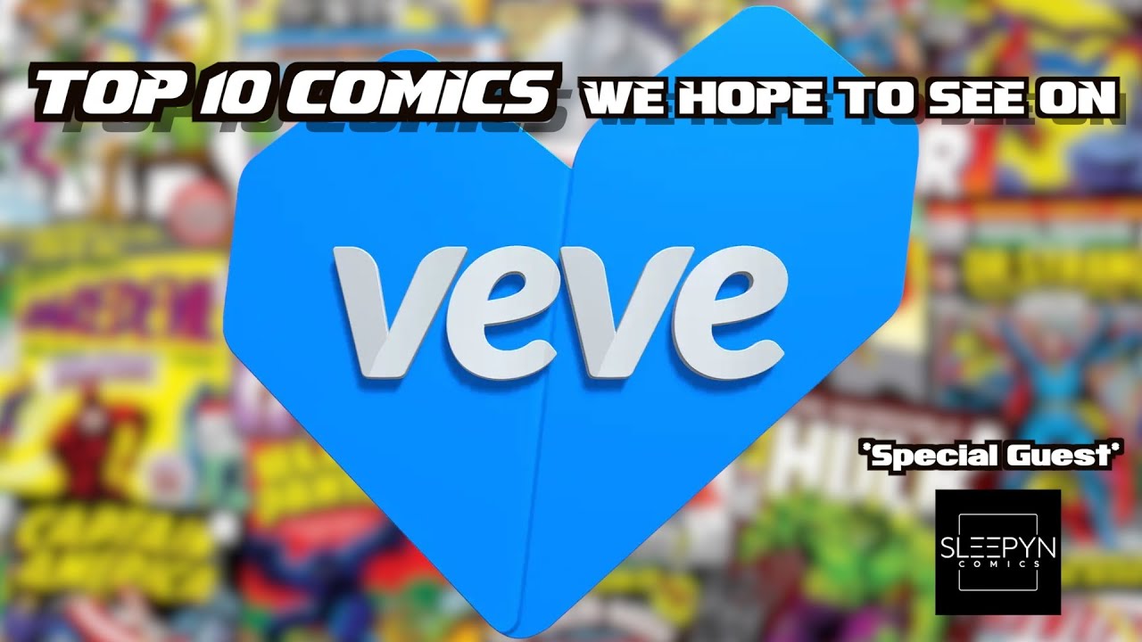 Top 10 Comics We Hope to See on VeVe! Special Guest SleepynComics - YouTube