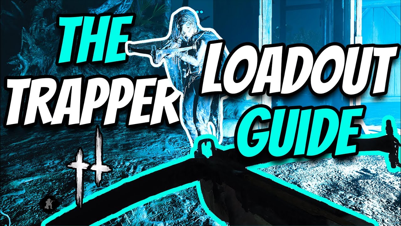 💣The Trapper Build Guide💣 | Hunt Showdown Loadout Guide & Tips Episode ...