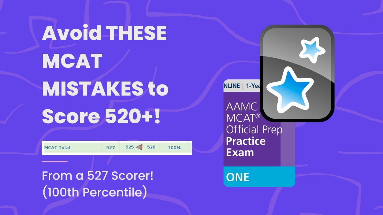How I scored 527 on the MCAT! (AVOID these MCAT MISTAKES to SCORE 520 ...