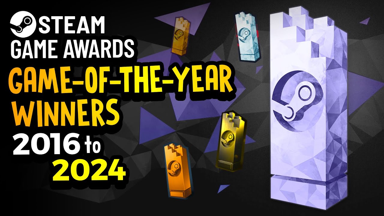 Steam Game Awards 2024 Winner - All Game of the Year Winners (2016-2024 ...