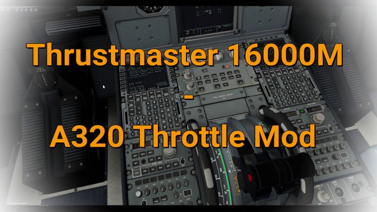 Thrustmaster 16000M Airbus A320 Throttle Mod - YouTube