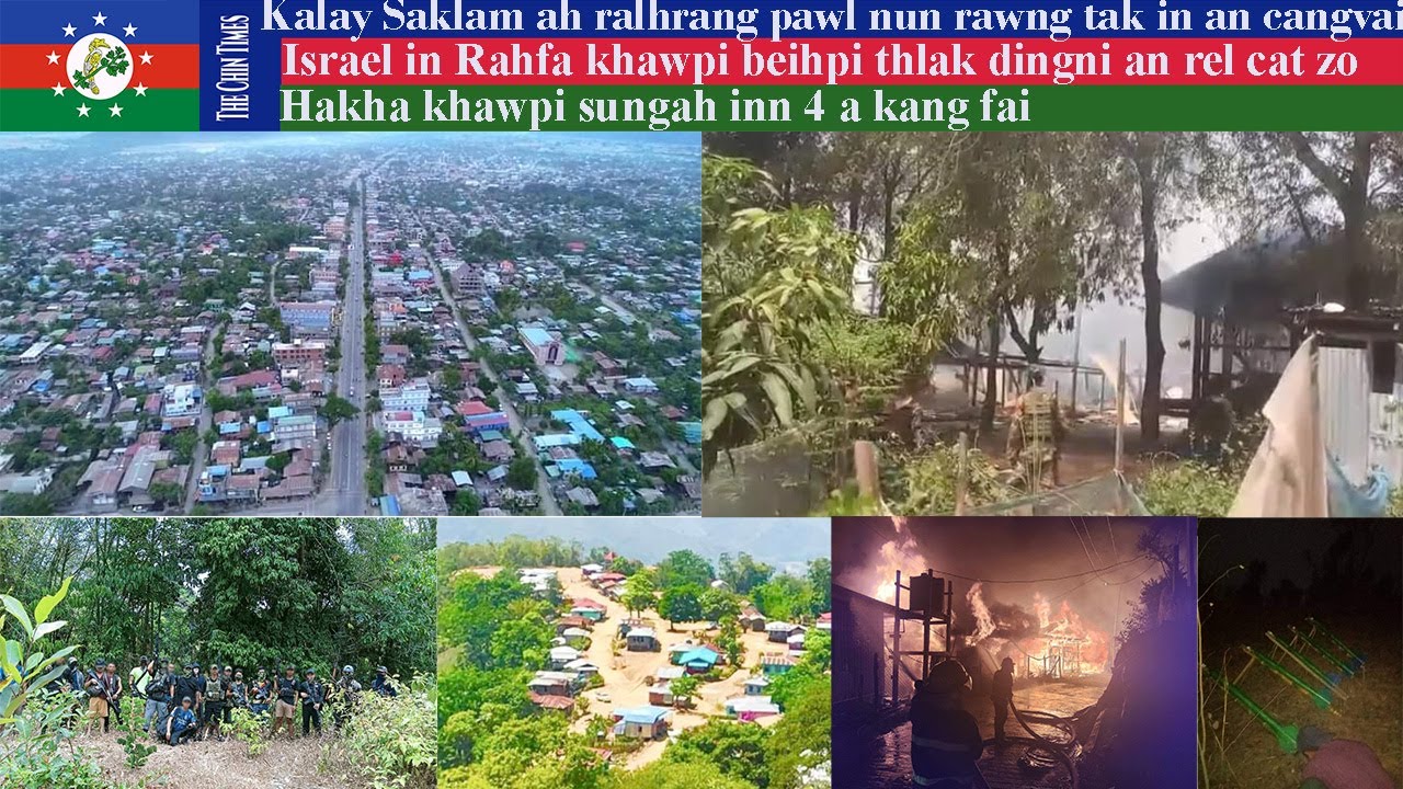 Aprl 9 zaan; Kalay saklam ah ralhrang pawl nun rawng tak in an cangvai ...