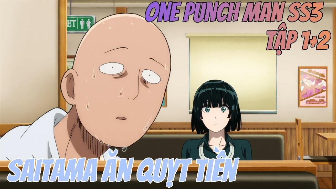 One Punch Man SS3 " Tập 1+2 " Saitama Ăn Quỵt Tiền | Review Anime ...