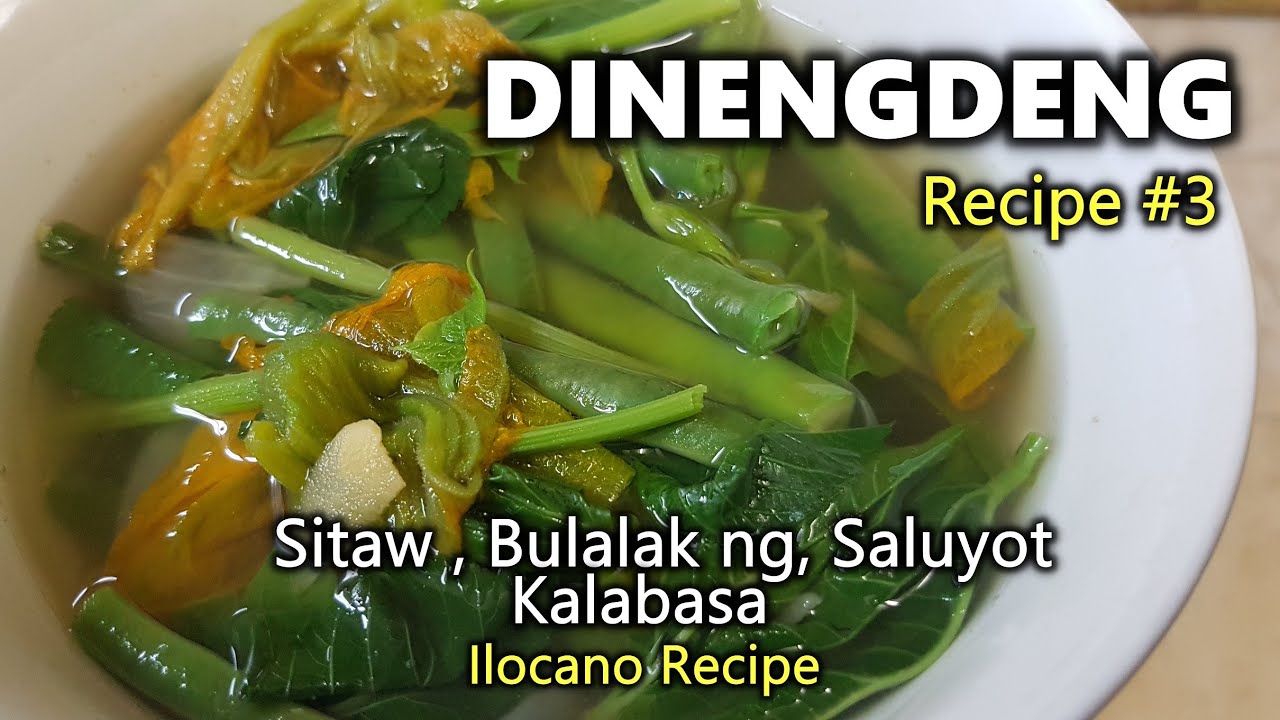 DINENGDENG # 003 | ILOCANO RECIPE | MIXED VEGETABLE - YouTube