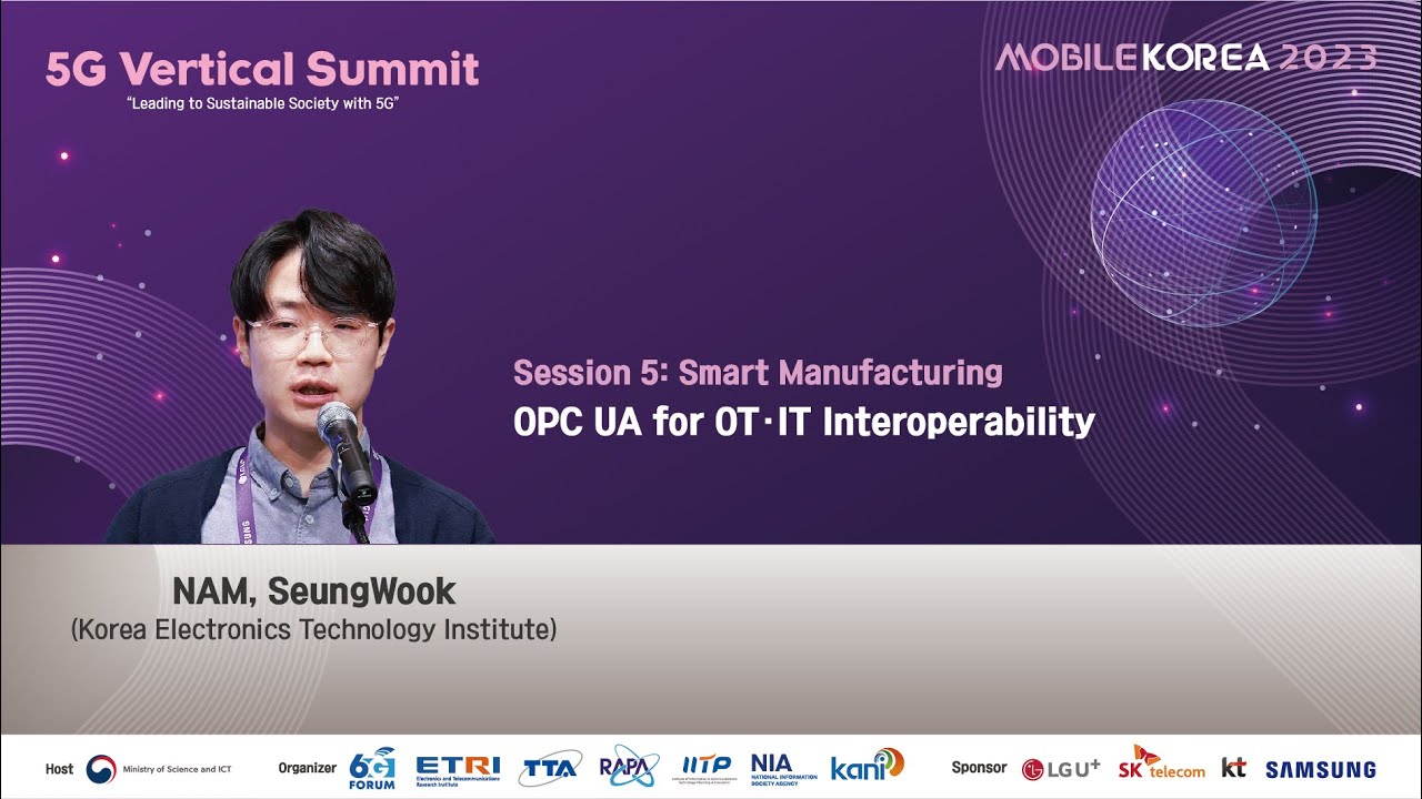[5G Vertical Summit] OPC UA for OT·IT Interoperability - YouTube