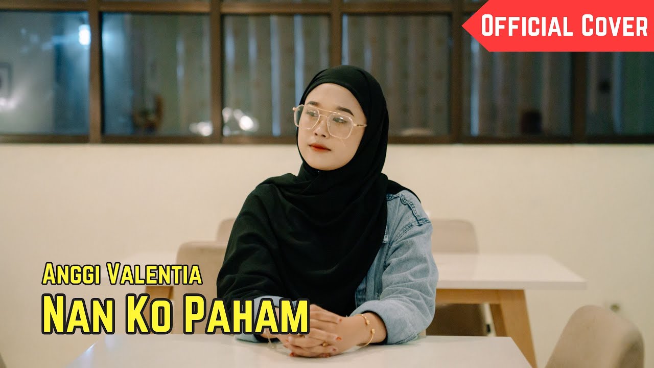 Su Jauh Sa Tanam - Nan Ko Paham - Anggi Valentia (SKA Version) - YouTube Music